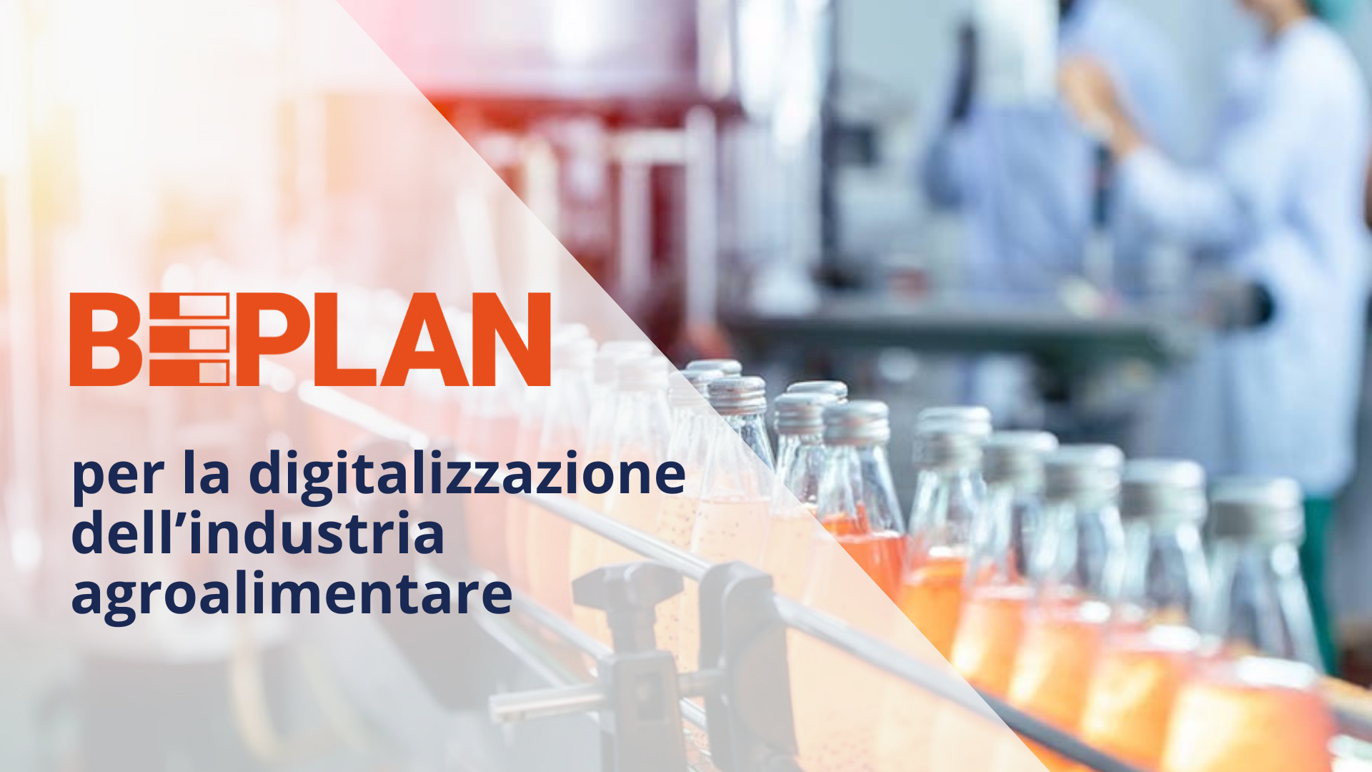 BEPLAN per la digitalizzazione dell’industria agroalimentare - Focus ...